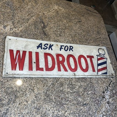 Vintage 1955 Ask For Wildroot Metal Embossed Sign | eBay