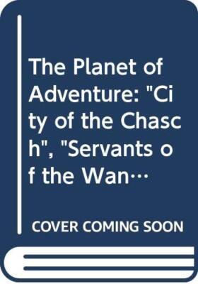 Planet of Adventure: City of the Chasch, Servants of the w*nkh, | eBay