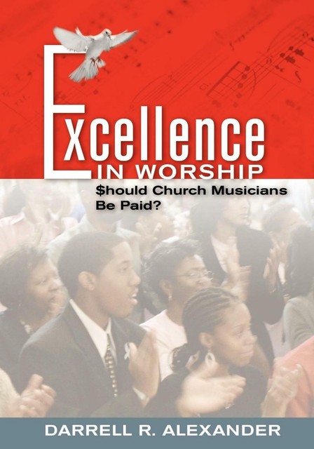 Excellence in Worship von Darrell R. Alexander (2005, Taschenbuch ...
