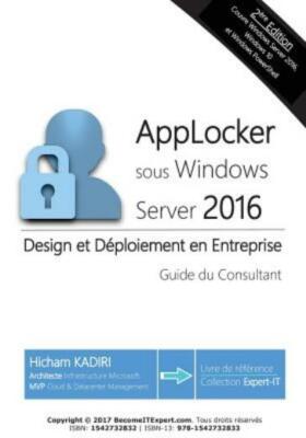 Applocker Windows Server 2016 - Design Et Deploiement En Entreprise ...