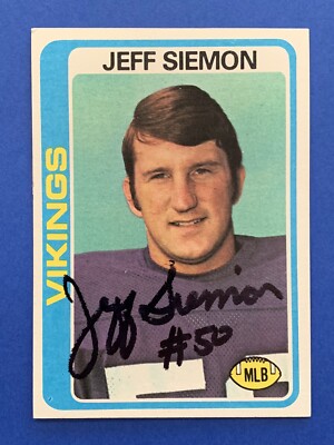 JEFF SIEMON (CF HOF) Signed 1978 Topps #58 Vikings Stanford Autograph ...