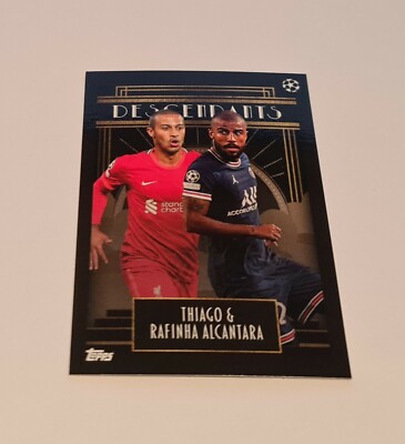 2021 Topps Deco UEFA CL Soccer Descendants Thiago & Raphina Alcantara ...