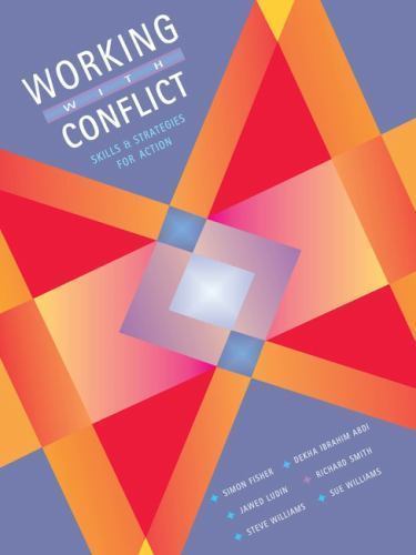 Working with Conflict 2 : Skills and Strategies for Action by Dylan ...