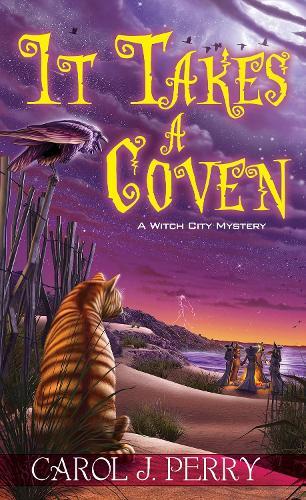 Carol J. Perry It Takes a Coven (Poche) Witch City Mystery ...
