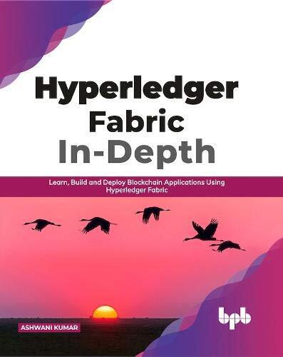 Kumar Ashwani-Hyperledger Fabric In-Depth Book NEUF | eBay