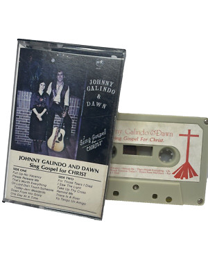 Johnny Galindo& Dawn Sing Gospel for Christ Cassettes TESTED WORKS ...