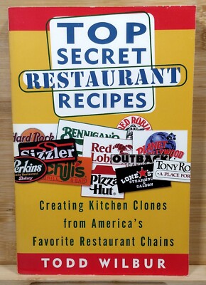 Top Secret Restaurant Recipes by Todd Wilbur (1997, Paperback) FIRST ...