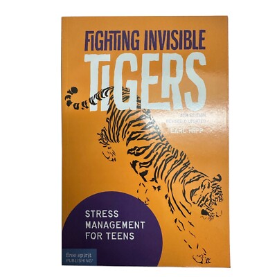 Fighting Invisible Tigers: Stress Management for Teens (Paperback, Very ...