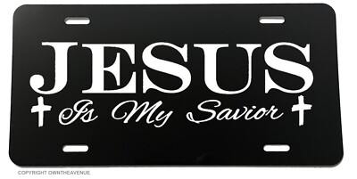 Jesus Is My Savior Christian Cross Jesus Christ License Plate Cover | eBay