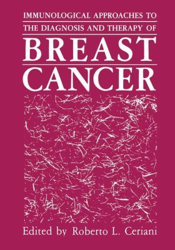 Immunological Approaches to the Diagnosis and Therapy of Breast Cancer ...