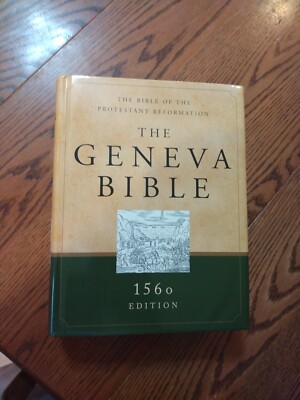 The Geneva Bible (A Facsimile of the 1560 Edition) with apocrypha ...