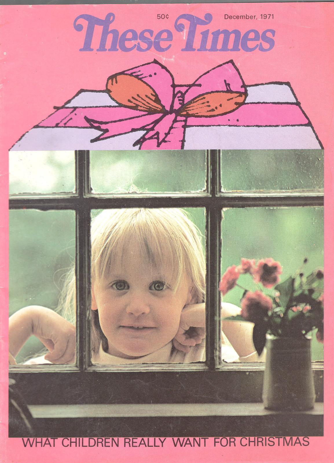 DECEMBER 1971 THESE TIMES MAGAZINE-CHRISTMAS ISSUE | eBay