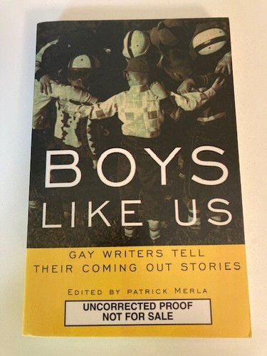 Boys Like Us by Patrick Merla (1996) Advance Uncorrected Proof (ARC ...