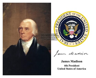 PRESIDENT JAMES MADISON OIL PAINTING PORTRAIT PRESIDENTIAL SEAL 8X10 ...
