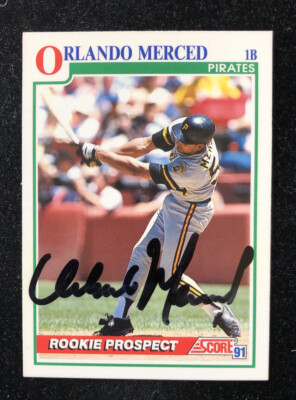 ORLANDO MERCED 1991 SCORE AUTOGRAPHED SIGNED AUTO BASEBALL CARD 747 ...