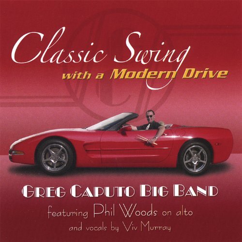 Greg Caputo - Classic Swing with a Modern Drive - Greg Caputo CD G4VG ...