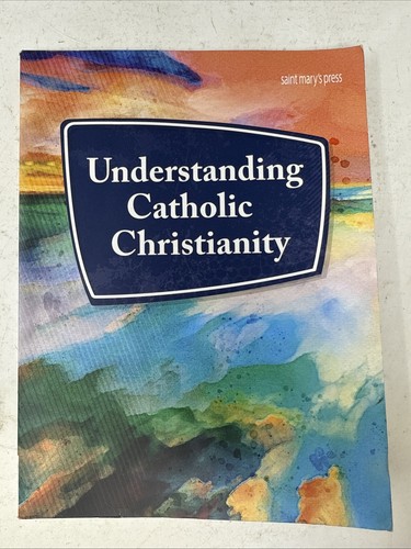 Understanding Catholic Christianity by Saint Mary's Press 9781641211802 ...