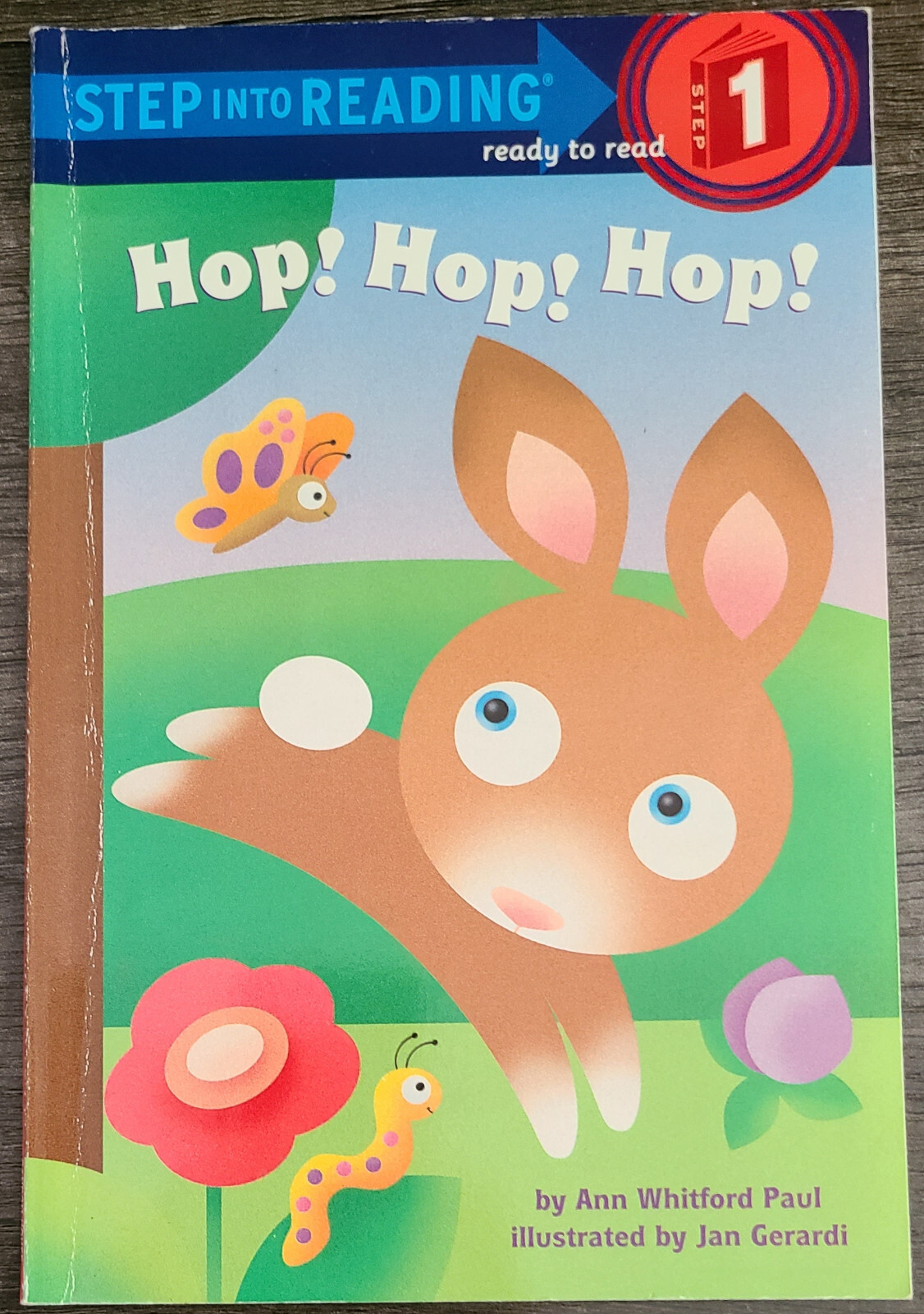 HOP! HOP! HOP! by Ann Whitford Paul & Jan Gerardi (PB 2005) Step Into ...