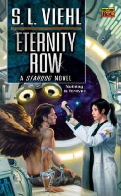 Eternity Row: A Stardoc Novel - Mass Market Paperback By Viehl, S.L ...