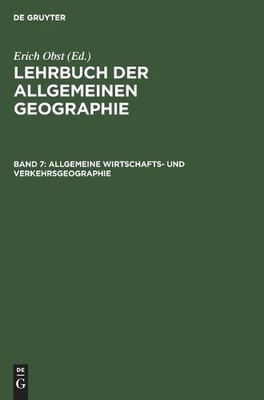 Erich Obst Allgemeine Wirtschafts- und Verkehrsgeographie (Copertina ...