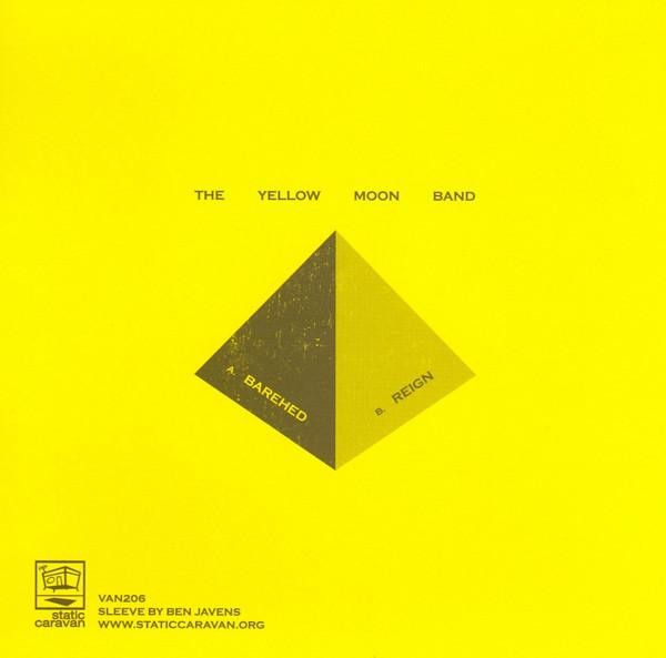Yellow Moon Band Barehed 7" vinyl UK Static Caravan 2010 limited ...