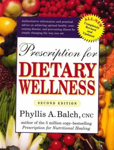 Prescription for Dietary Wellness by Phyllis A. Balch (2003 Paperback ...