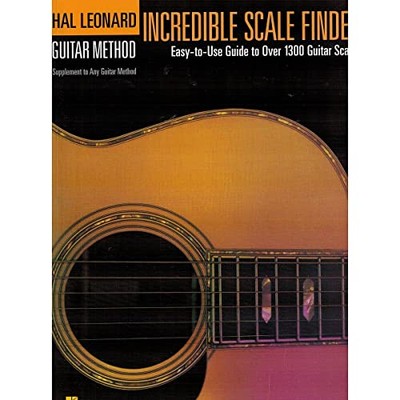 Incredible Scale Finder: A Guide to Over 1,300 Guitar Scales 9 x 12 Ed ...