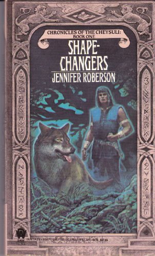 SHAPECHANGERS (CHRONICLES OF THE CHEYSULI BOOK ONE) By Jennifer ...