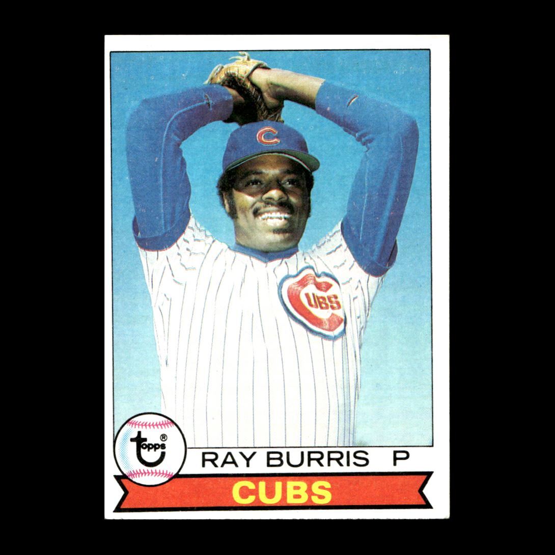 Ray Burris 1979 Topps Chicago Cubs #98 Set Break GM | eBay