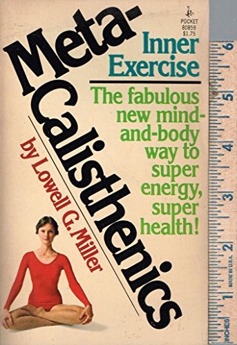META CALISTHENICS By Lowell Miller *Excellent Condition* 9780671808594 ...