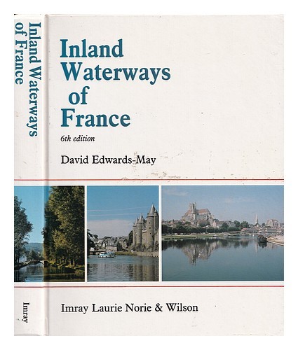 Inland Waterways Di Francia / David Edwards-May 1991 Copertina Rigida ...
