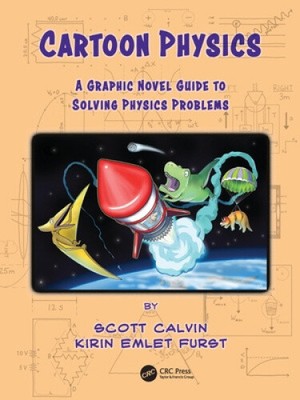 Cartoon Physics: A Graphic Novel Guide to Solving Physics Problems NEUF | eBay
