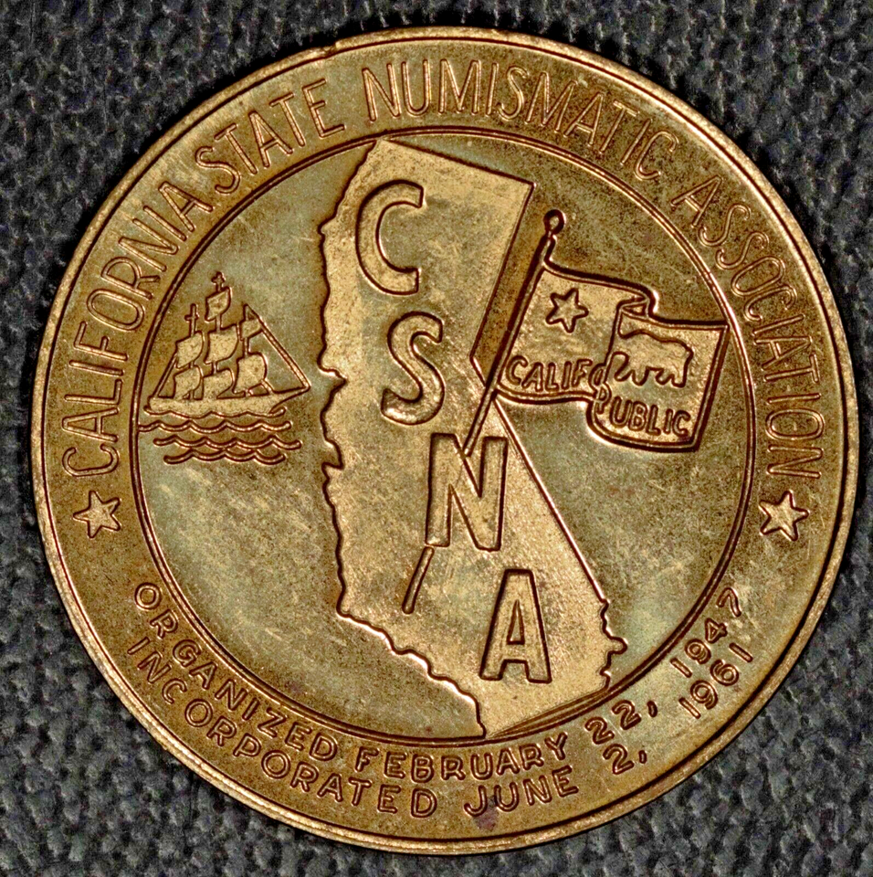 1985 CSNA Medal, First State Capitol, Gem BU, Ca State Numismatic ...