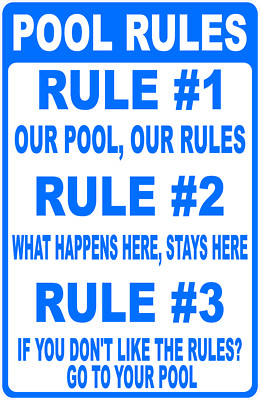 Pool Rules Our Pool, Our Rules Sign. Size Options | eBay