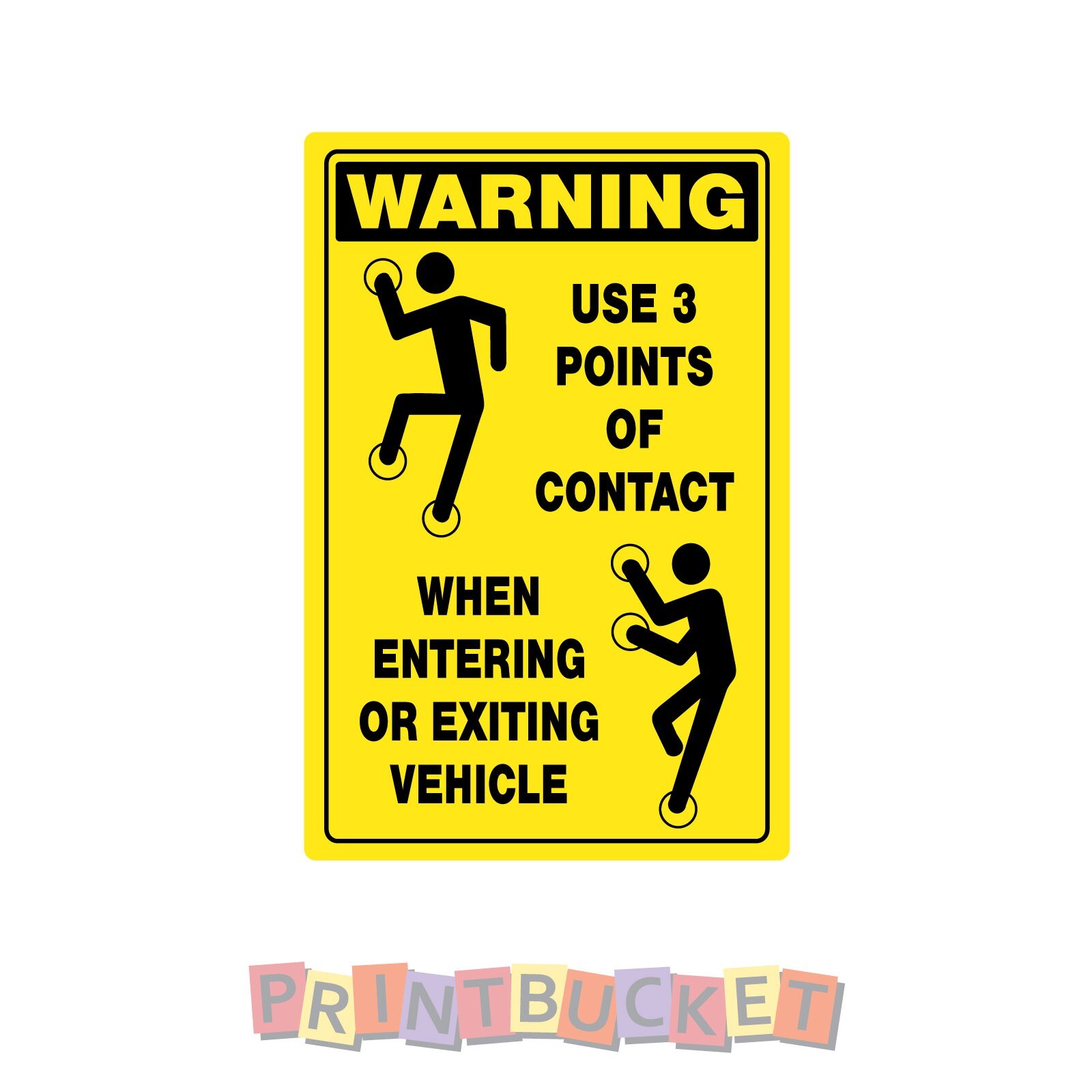 Warning Use 3 Points Of Contact Sticker 150mm quality water/fade proof ...