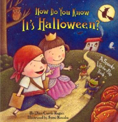 How Do You Know It's Halloween?: A Spooky Lift-the-Flap Book ...