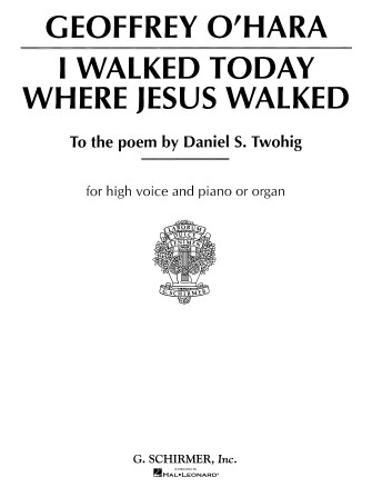 I Walked Today Where Jesus Walked High Voice | eBay