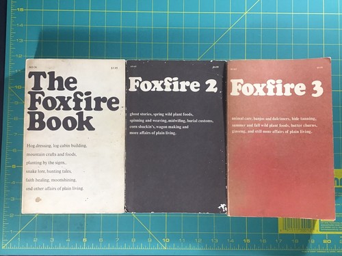 Foxfire Book Set 1-3 1970s Eliot Wigginton Homesteading Survival ...