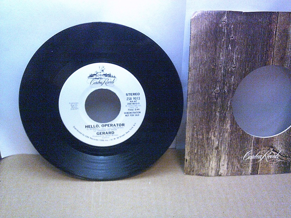 Old 45 RPM Record - Caribou ZS8 9013 - Gerard - Hello, Operator (both ...