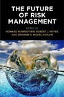 Robert J. Meyer The Future of Risk Management (Paperback) (UK IMPORT ...