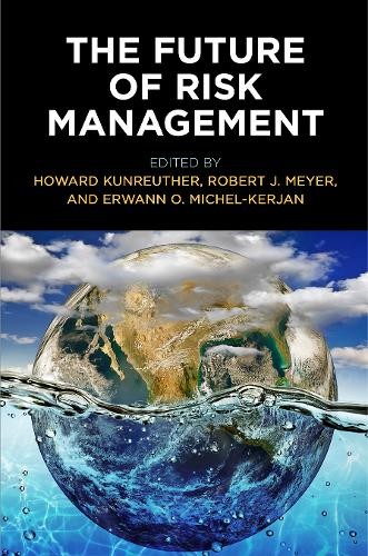 Robert J. Meyer The Future of Risk Management (Paperback) (UK IMPORT) 9780812225082| eBay