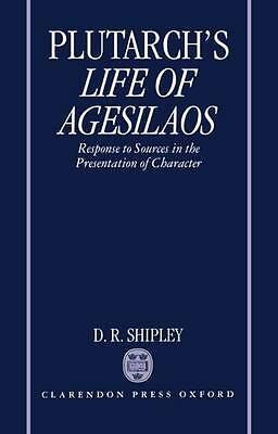 A Commentary on Plutarch's Life of Agesilaos: Response to Sources in ...