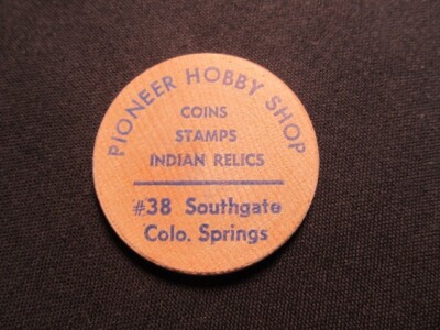 Colorado Springs, Colorado Wooden Nickel Token - Pioneer Hobby Shop ...