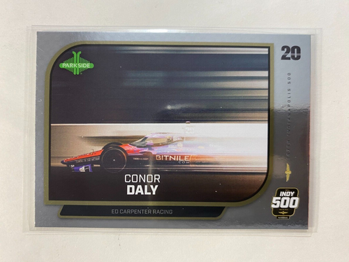 Conor Daly 2024 Parkside NTT INDYCAR #135 Card Foil | eBay