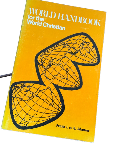 Handbook for the World Christian Patrick Johnstone Operation World 1976 ...