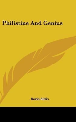 Philistine and Genius by Boris Sidis (2007, Hardcover) for sale online ...