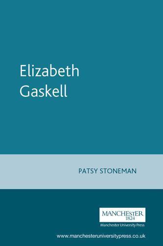 Elizabeth Gaskell by Patsy Stoneman (2006, Trade Paperback) for sale ...