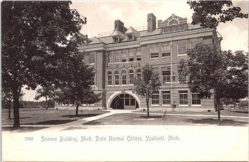 Science Building, Michigan State Normal College, YPSILANTI, Michigan ...