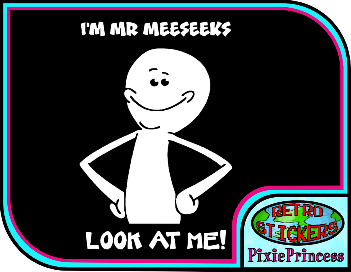 Mr Meeseeks Quotes