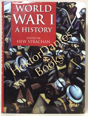 World War I: A History by Hew Strachan (1998 Hardcover) 9780198206149| eBay